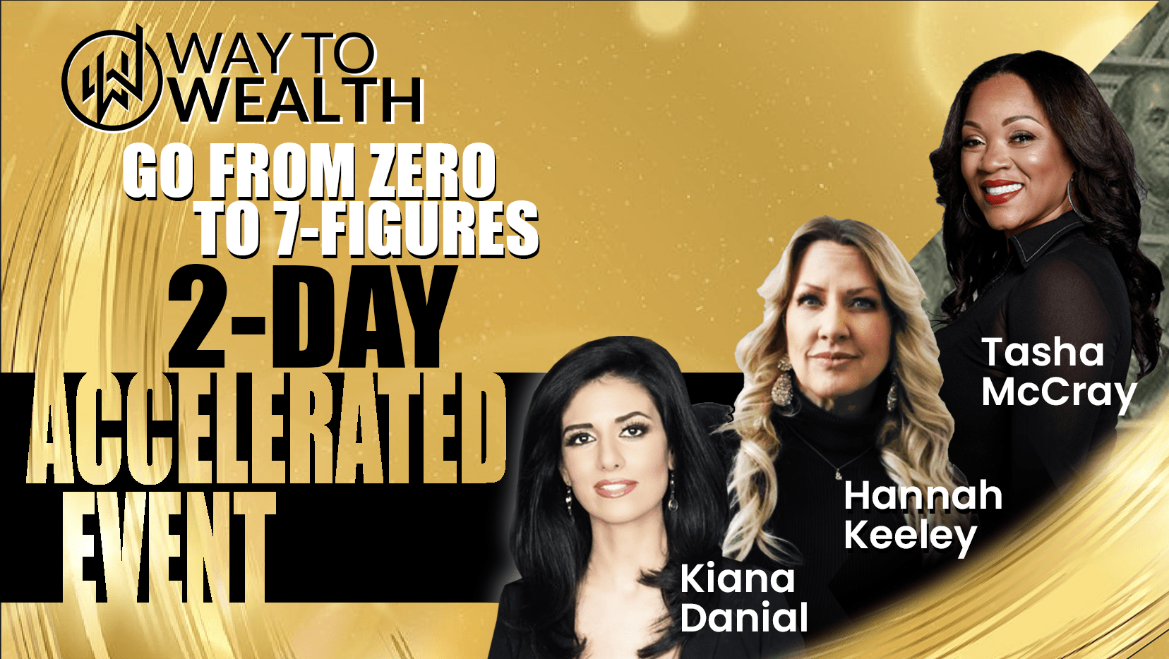 GO FROM ZERO TO 7 FIGURES I WAY TO WEALTH CHALLENGE